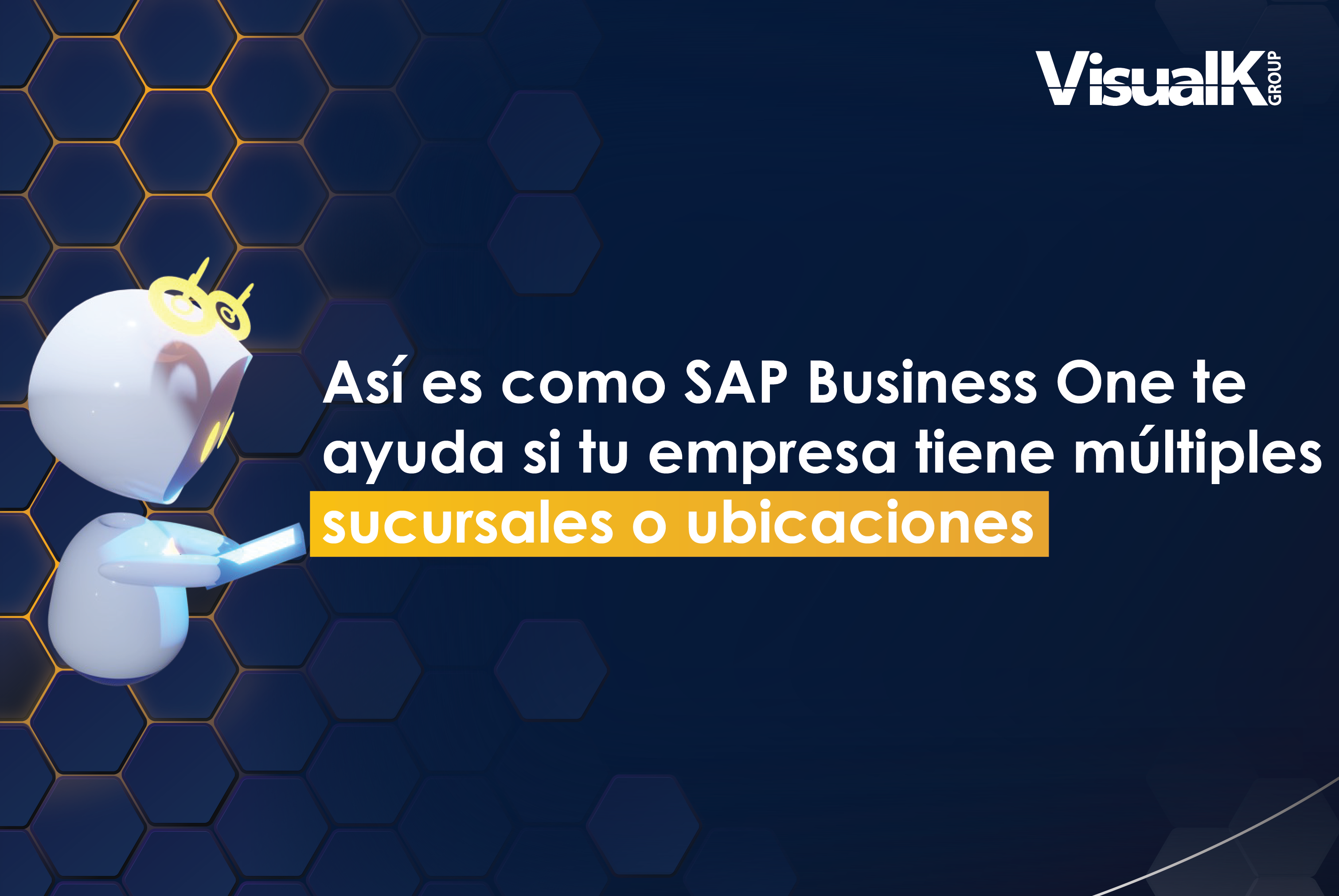 Así es como SAP B1 te ayuda si tu empresa tiene múltiples sucursales o ...
